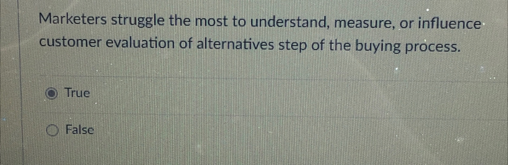 Solved Marketers struggle the most to understand, measure, | Chegg.com
