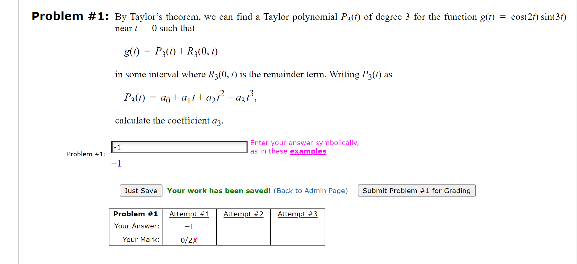 Solved Problem # 1: By Taylor's theorem, we can find a | Chegg.com