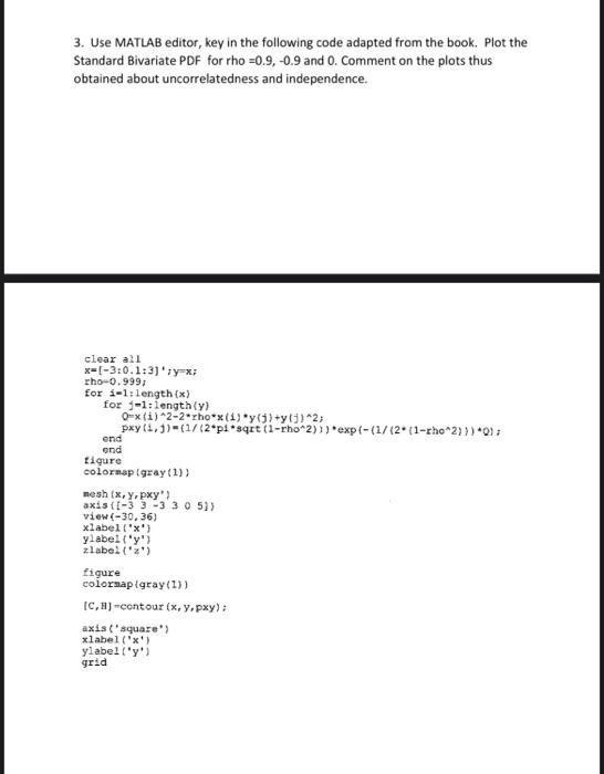 Solved 3. Use MATLAB editor, key in the following code | Chegg.com