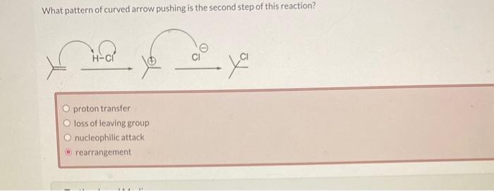 Solved What pattern of curved arrow pushing is the second | Chegg.com