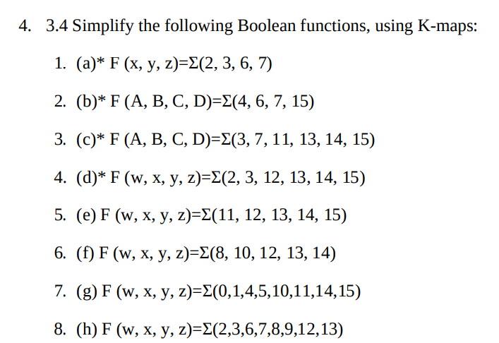 Solved 3.4 ﻿Simplify the following Boolean functions, using | Chegg.com