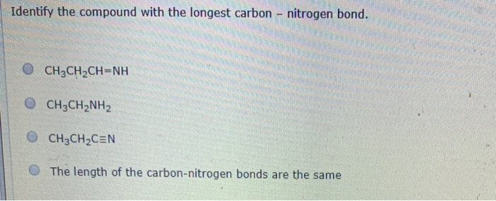 Solved Identify the compound with the longest carbon - | Chegg.com