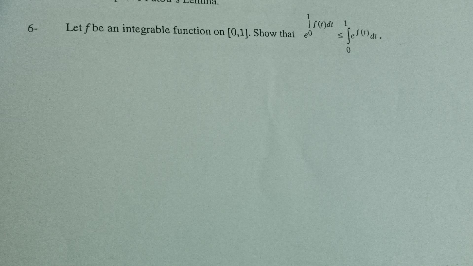 Solved 6 Let F Be An Integrable Function On [0 1] Show