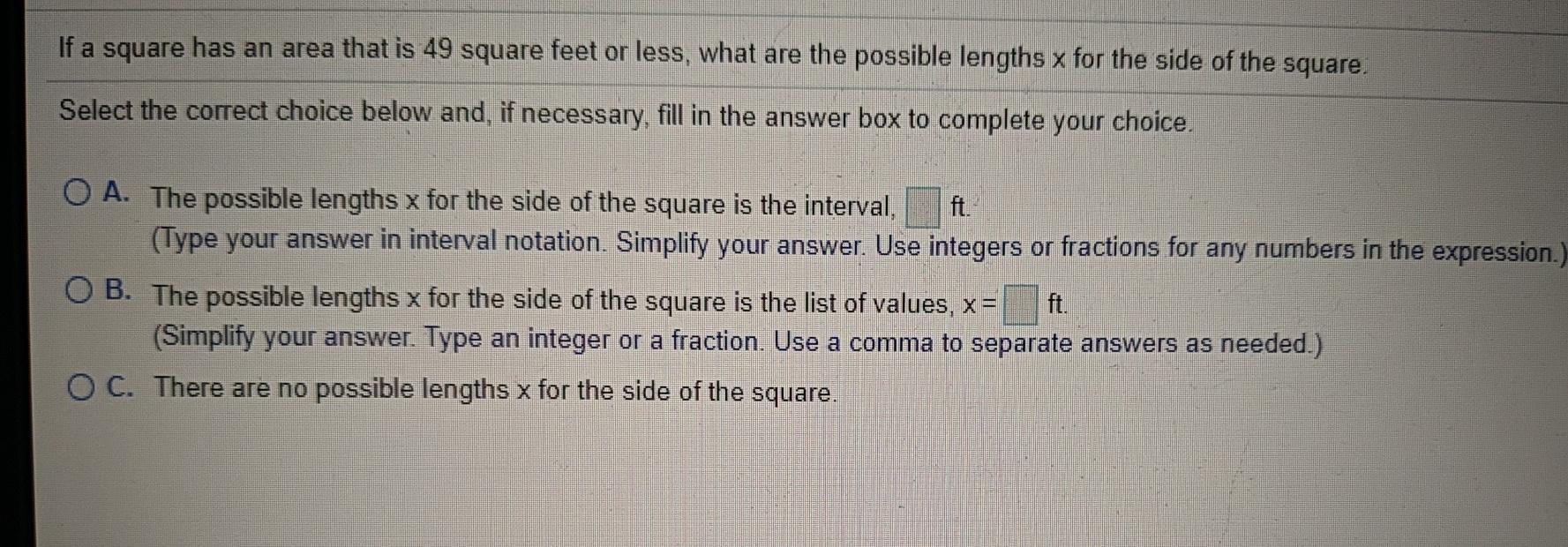 Solved If a square has an area that is 49 square feet or | Chegg.com
