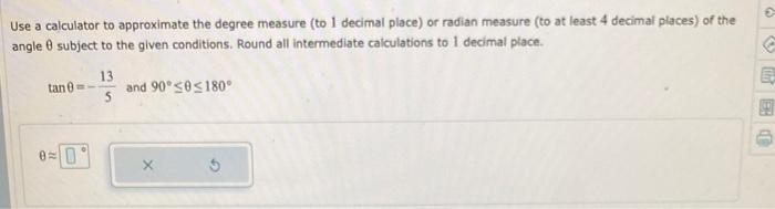 Solved e Use a calculator to approximate the degree measure | Chegg.com