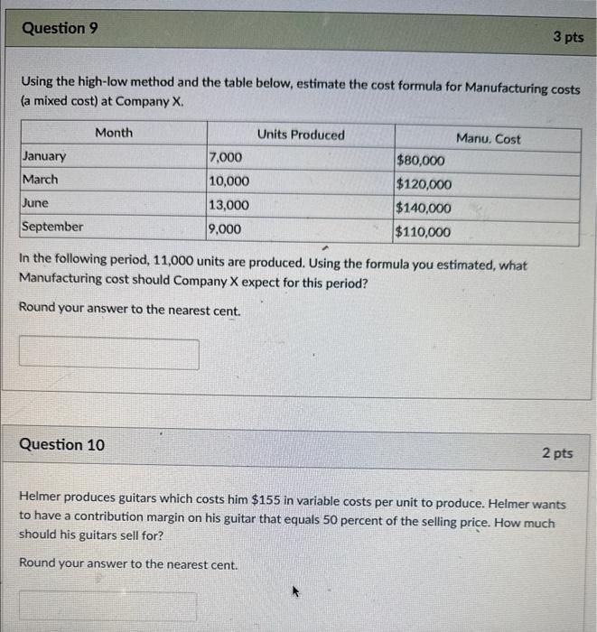 Solved Using the high-low method and the table below, | Chegg.com