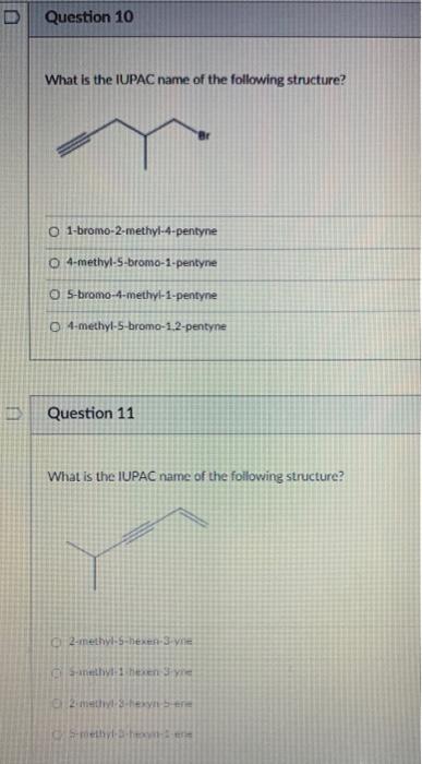 Solved Question 10 What is the IUPAC name of the following | Chegg.com