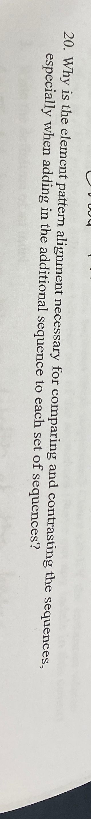 Solved Why is the element pattern alignment necessary for | Chegg.com