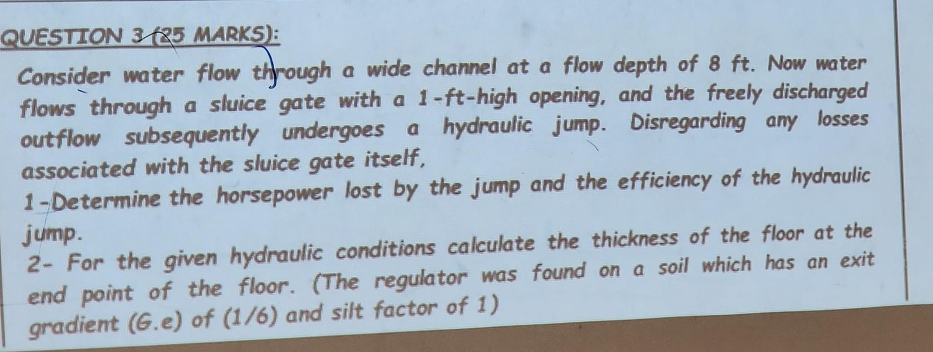 Solved QUESTION 3 (25 MARKS): Consider water flow through a | Chegg.com