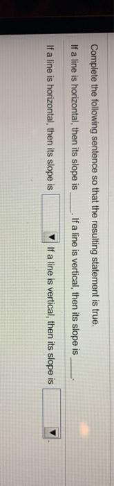Solved Complete the following sentence so that the resulting | Chegg.com