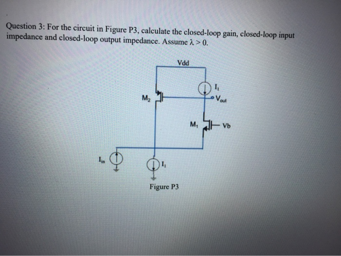 Solved Question 3: For the circuit in Figure P3, calculate | Chegg.com