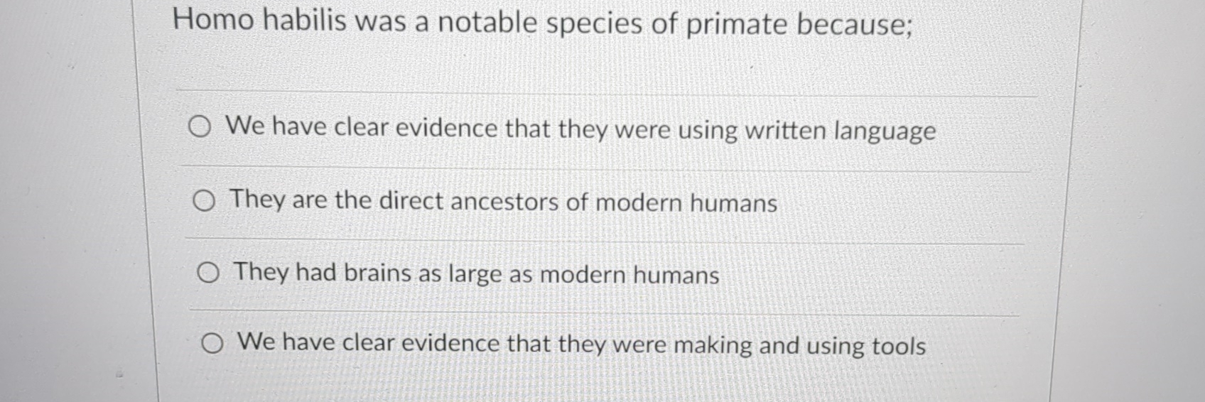 Solved Homo habilis was a notable species of primate | Chegg.com
