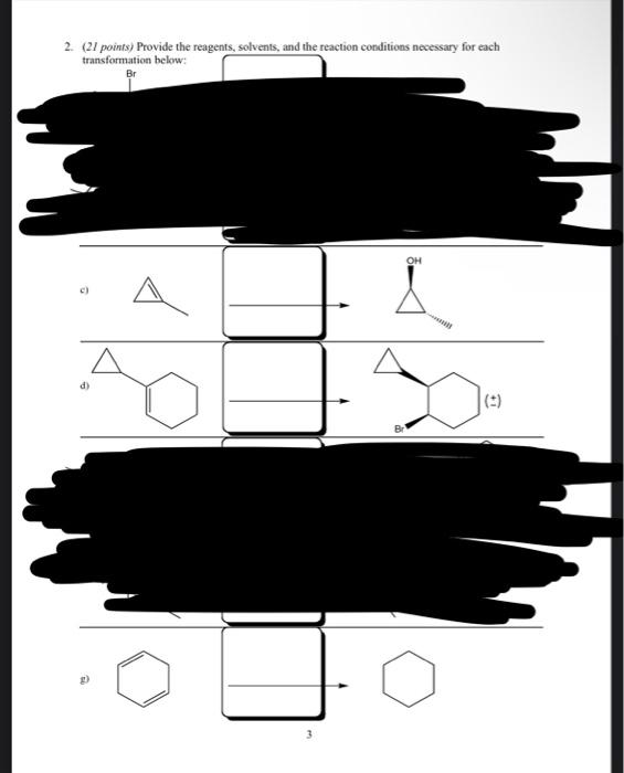 Solved 2. (21 points) Provide the reagents, solvents, and | Chegg.com