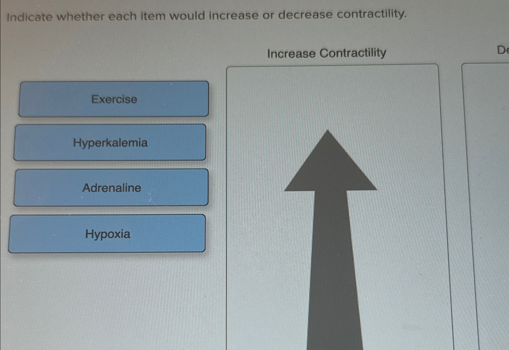 Solved Indicate whether each item would increase or decrease | Chegg.com