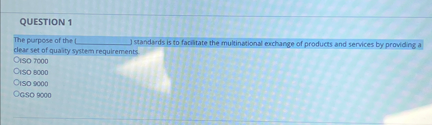 Solved QUESTION 1The purpose of the standards is to | Chegg.com