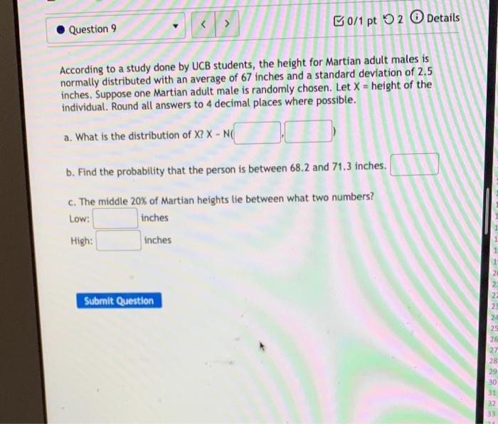 Solved According to a study done by UCB students, the height | Chegg.com