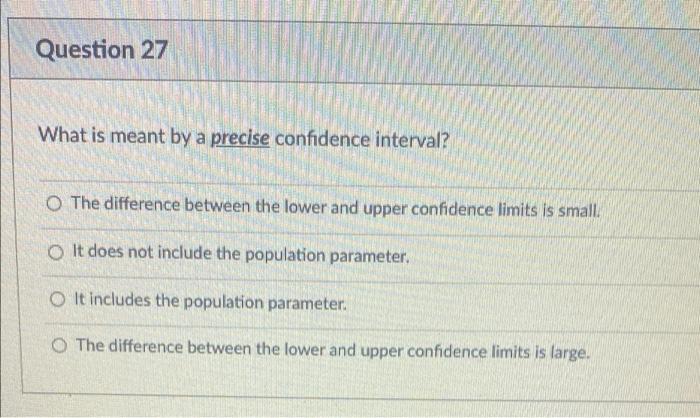solved-ion-27-what-is-meant-by-a-precise-confidence-chegg