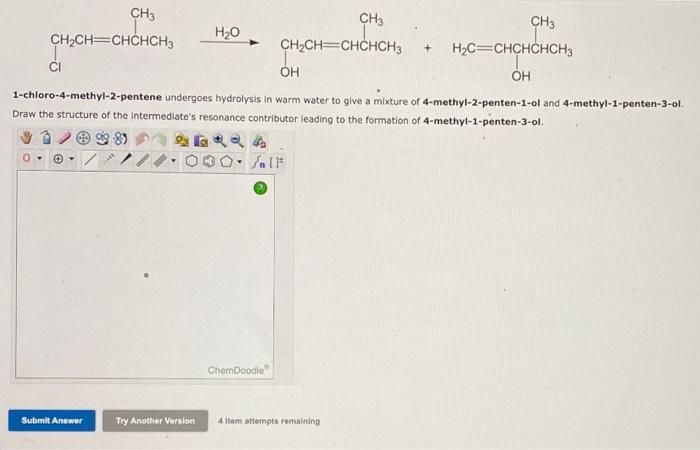 Solved 1-chloro-4-methyl-2-pentene undergoes hydrolysis in | Chegg.com