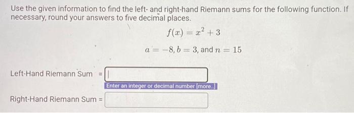 Solved Use the given information to find the left- and | Chegg.com