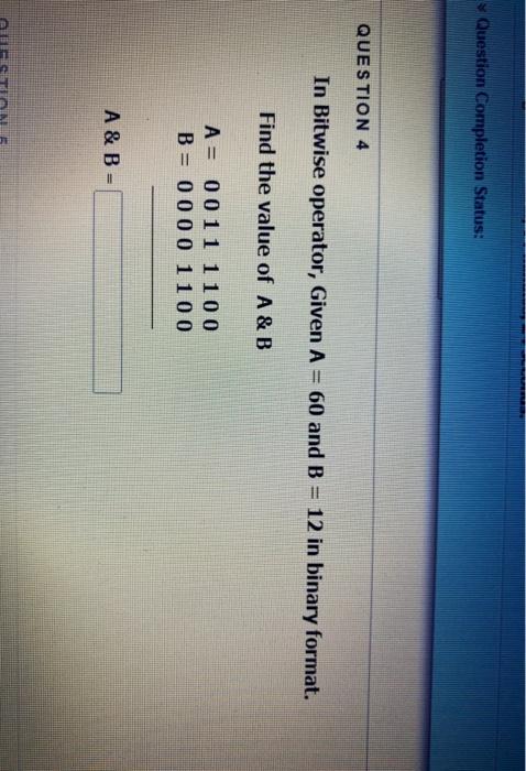 Solved Question Completion Status: QUESTION 4 In Bitwise | Chegg.com Solved Question Completion Status: QUESTION 4 In Bitwise | Chegg.com