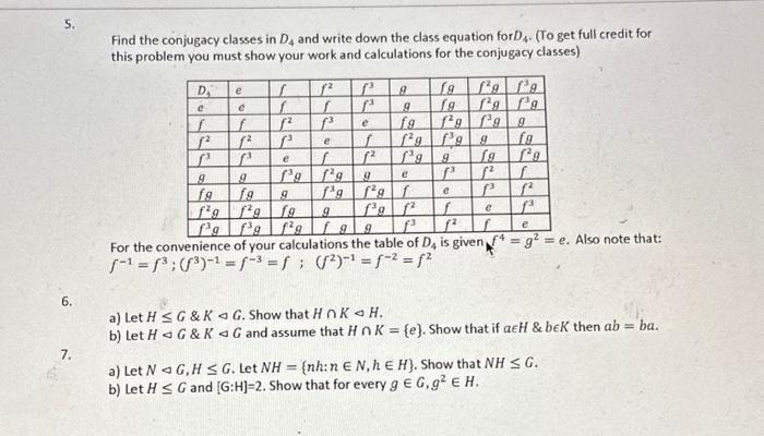 Solved Find the conjugacy classes in \\( D_{4} \\) and write | Chegg.com