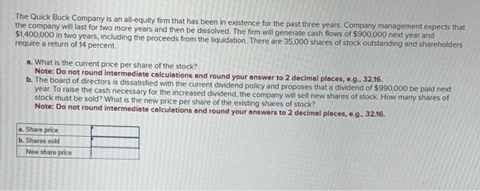 Solved The Quick Buck Company is an all-equity firm that has | Chegg.com