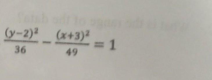 36(y−2)2−49(x+3)2=1 | Chegg.com