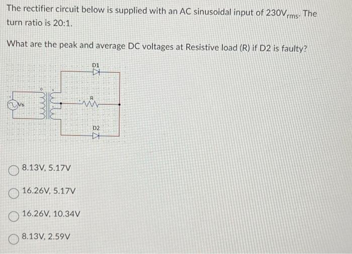 Solved The rectifier circuit below is supplied with an AC | Chegg.com