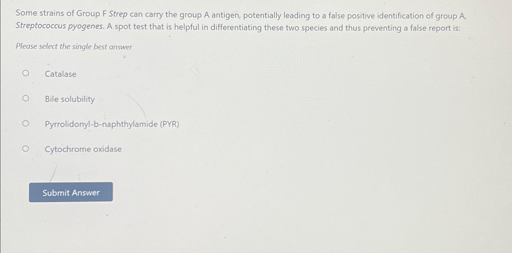 Solved Some strains of Group F Strep can carry the group A | Chegg.com