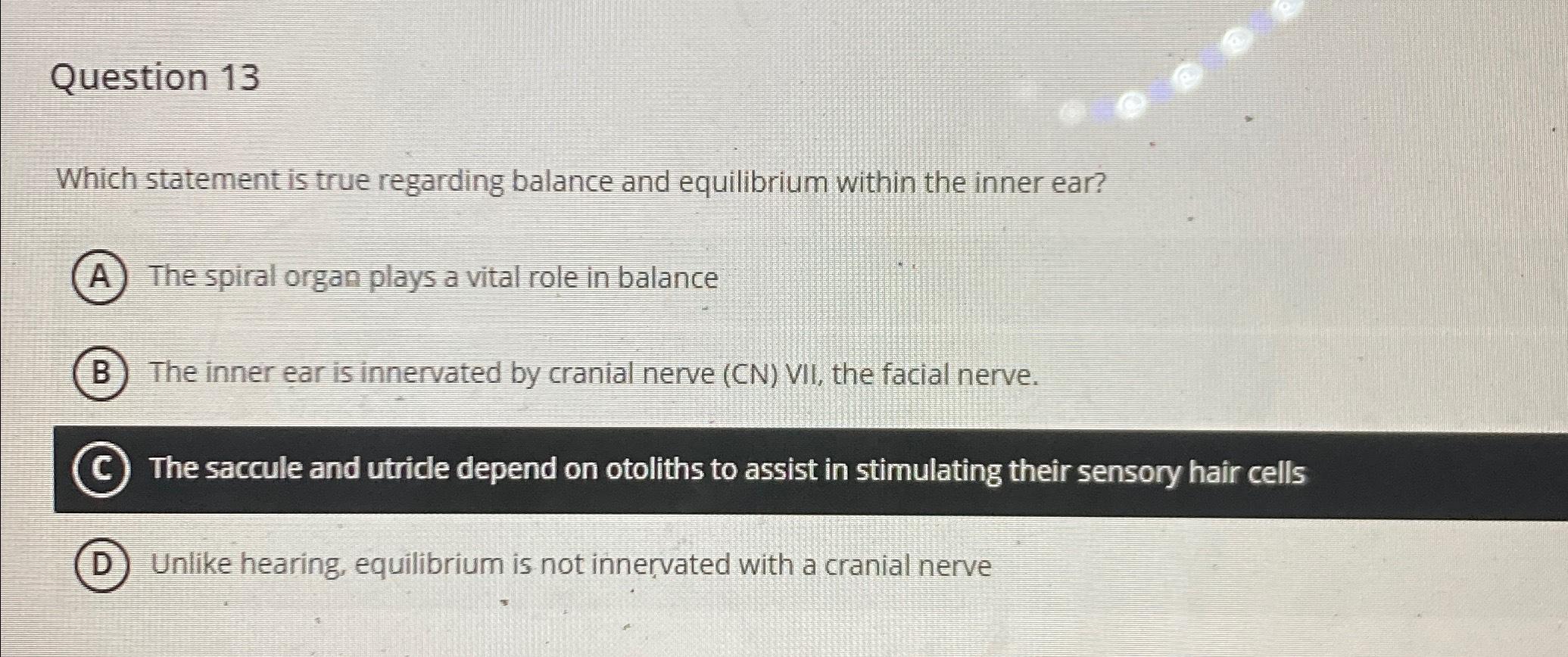Solved Question 13Which statement is true regarding balance | Chegg.com