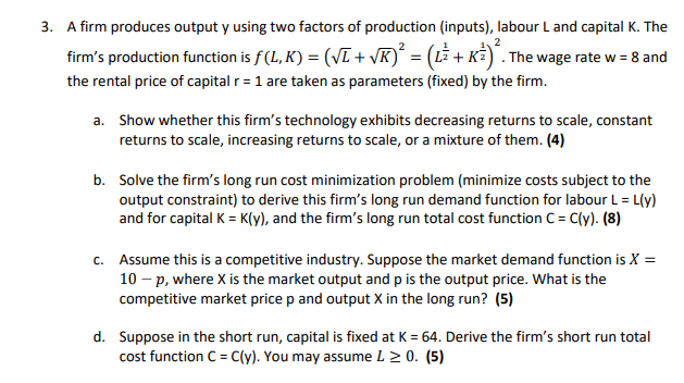 Solved A firm produces output y using two factors of | Chegg.com
