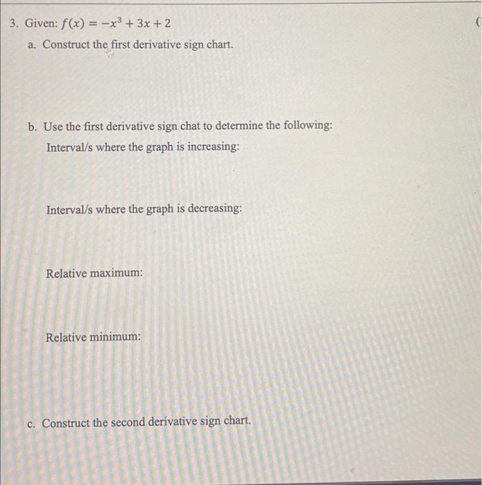 3. Given: f(x) = x³ + 3x + 2 a. Construct the first | Chegg.com