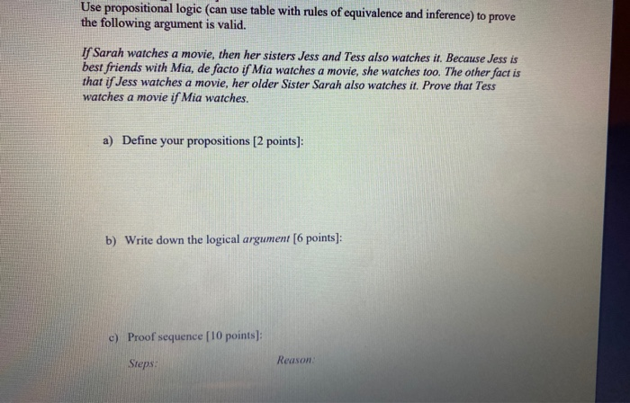 Solved Use propositional logic (can use table with rules of | Chegg.com