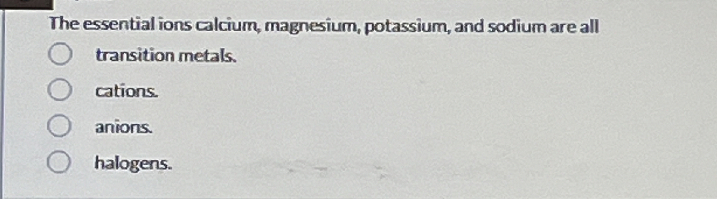 Solved The essential ions calcium, magnesium, potassium, and | Chegg.com