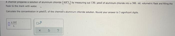 Solved A chemist prepares a solution of aluminum chloride | Chegg.com