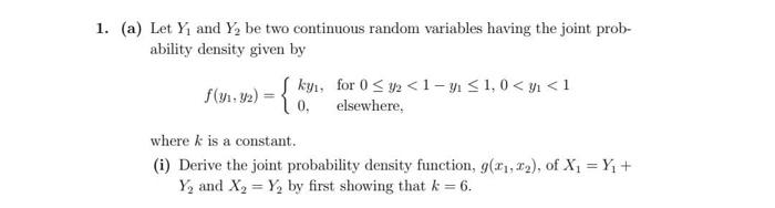 Solved A Let Y1 And Y2 Be Two Continuous Random Variables 5468