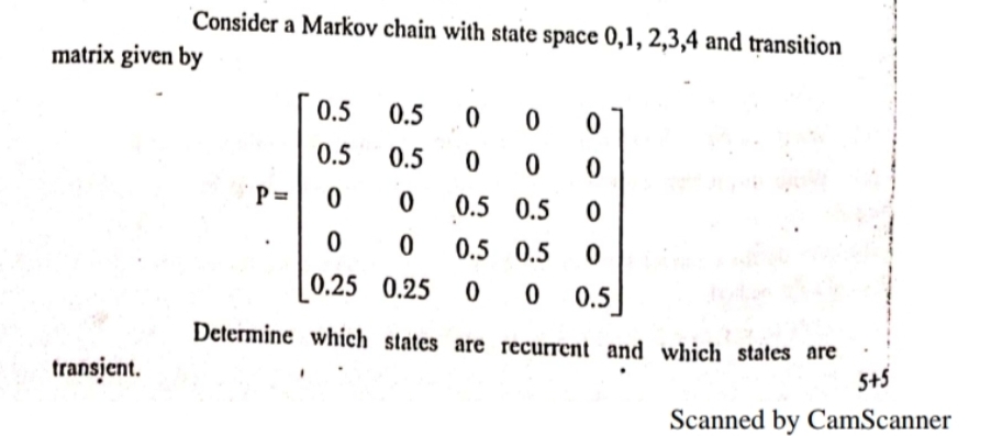 Solved Consider a Markov chain with state space 0,1,2,3,4 | Chegg.com