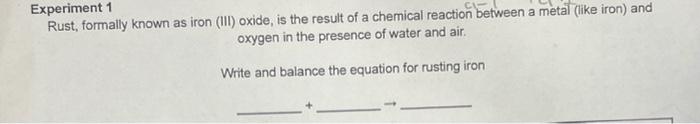 Solved Experiment 1 Rust, formally known as iron (III) | Chegg.com