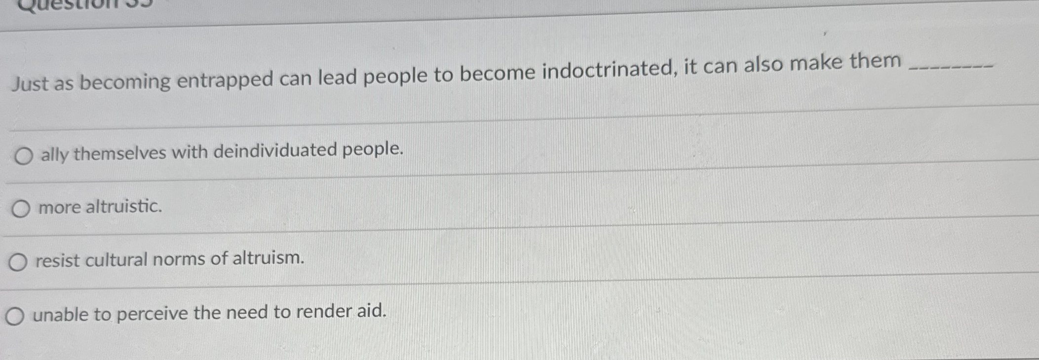 Solved Just as becoming entrapped can lead people to become | Chegg.com