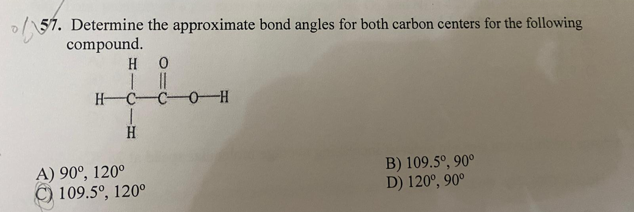 Solved Determine the approximate bond angles for both carbon | Chegg.com