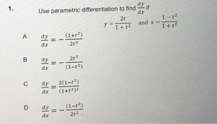 Solved 1. Use parametric differentiation to find ( rac{d | Chegg.com