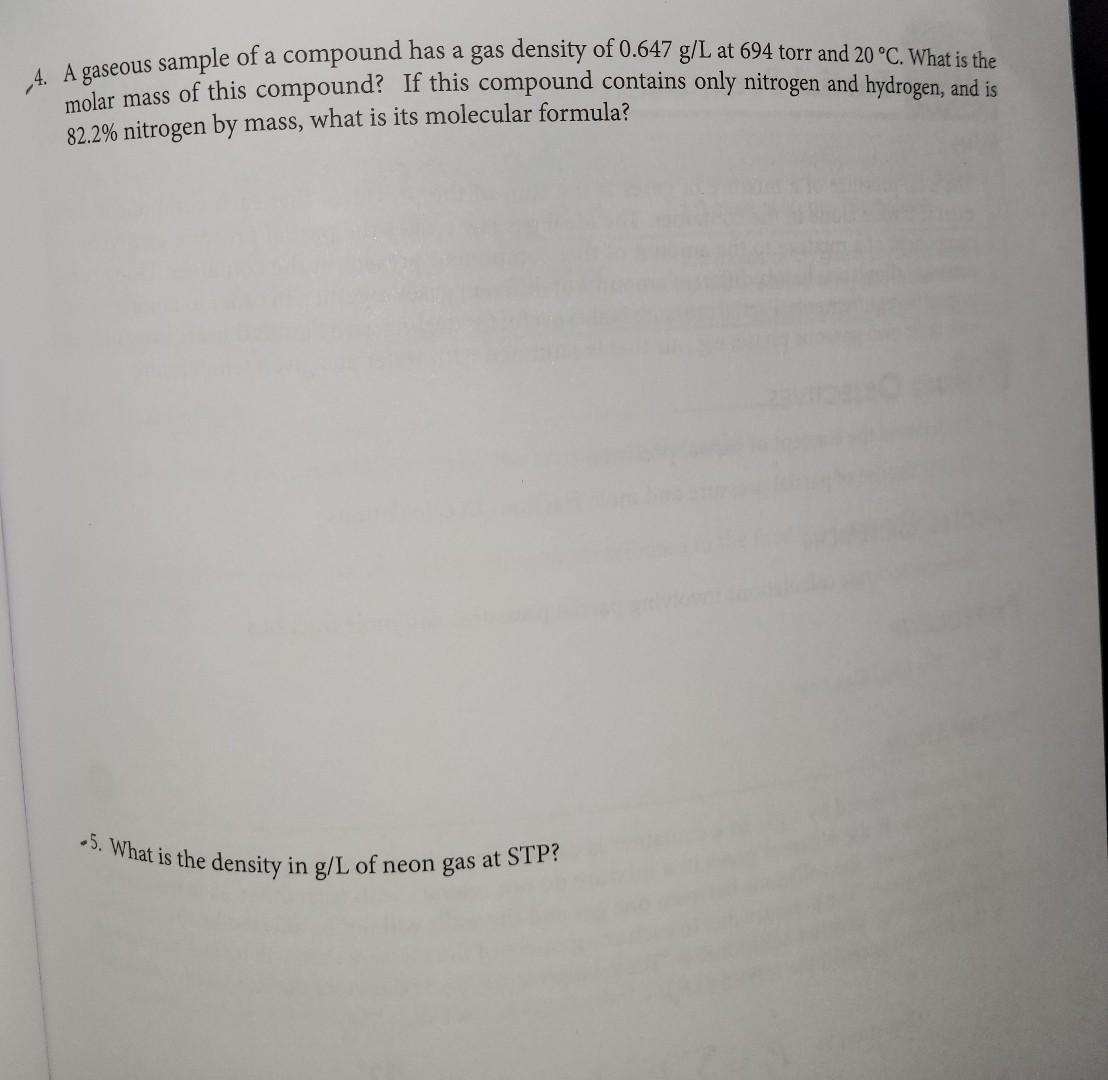 Solved 4. A gaseous sample of a compound has a gas density | Chegg.com