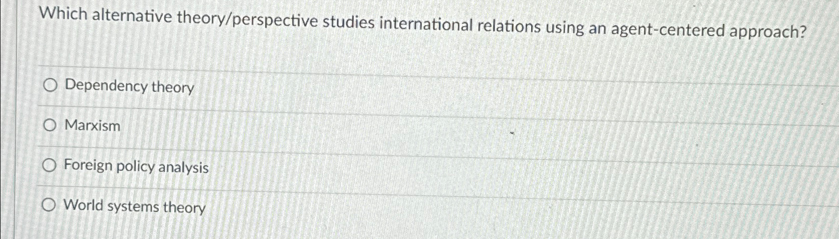Solved Which alternative theory/perspective studies | Chegg.com