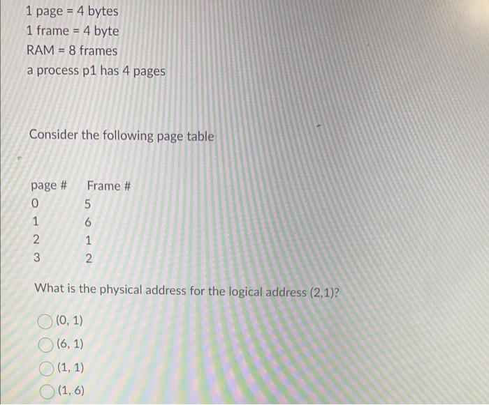 Solved 1 page =4 bytes 1 frame =4 byte RAM =8 frames a | Chegg.com