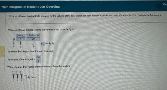 Solved Triple Integrals in Rectangular Coordina ← Write six | Chegg.com