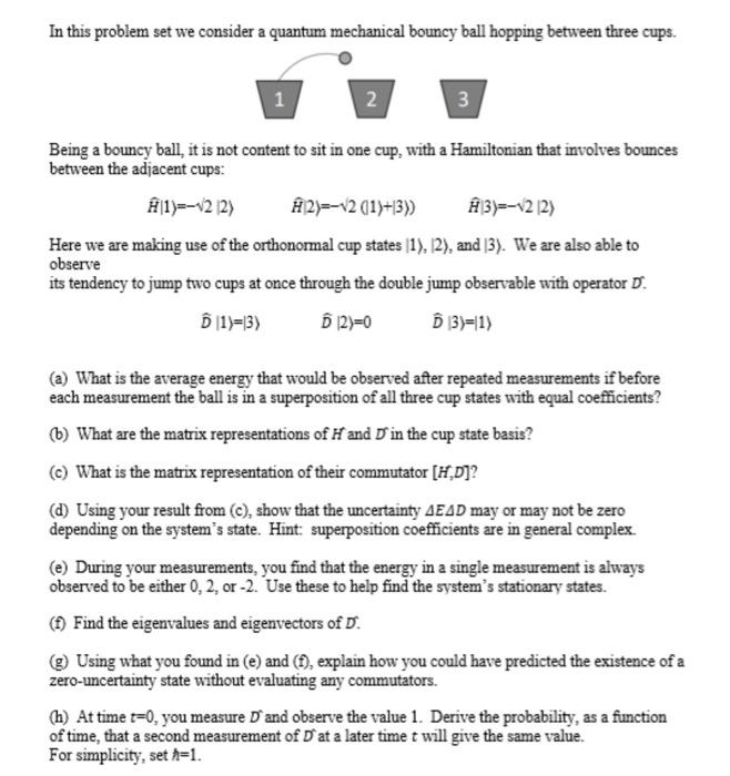 Solved In this problem set we consider a quantum mechanical | Chegg.com