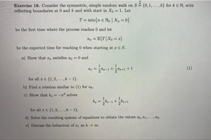 Solved Exercise 19. Consider the symmetric, simple random | Chegg.com