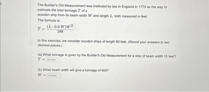 Solved The Builder's Old Measurement was instituted by law | Chegg.com