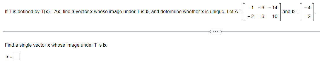 Solved If T ﻿is defined by T(x)=Ax, ﻿find a vector x ﻿whose | Chegg.com