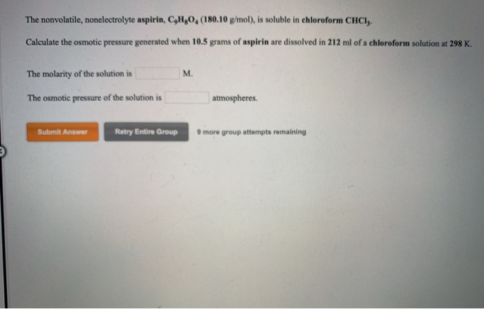 Solved The nonvolatile, nonelectrolyte aspirin, CH 0.(180.10 | Chegg.com